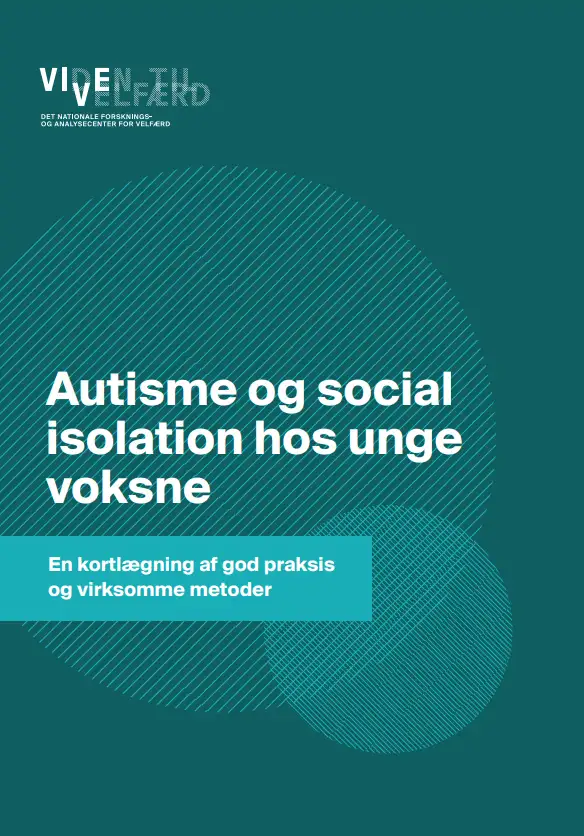 Autisme og social isolation hos unge voksne | Social- og Boligstyrelsen